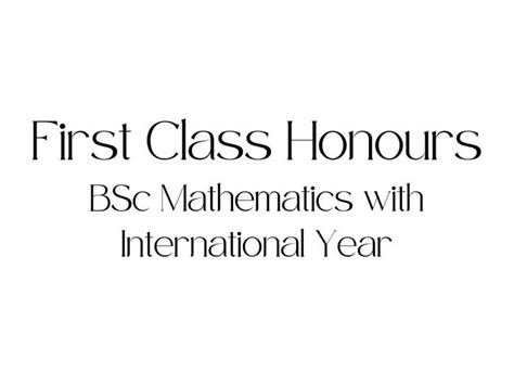 Graduate With A First Class Honours Degree In Mathematics