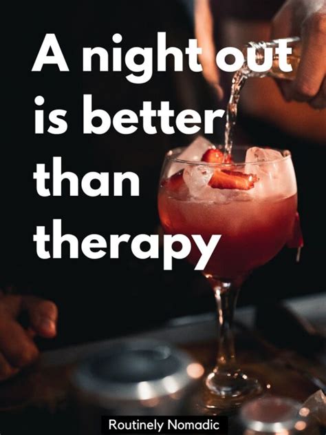 100 Girls Night Quotes And Girls Night Out Captions For Instagram