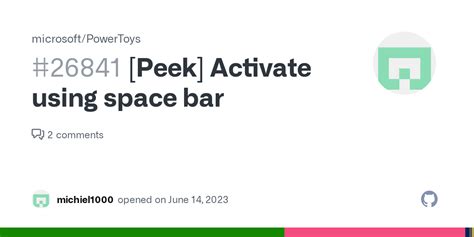 Peek Activate Using Space Bar · Issue 26841 · Microsoftpowertoys