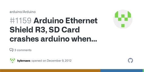 Arduino Ethernet Shield R3 SD Card Crashes Arduino When Library Included Issue 1159
