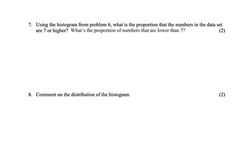 Using The Histogram From Problem What Is The Chegg Com
