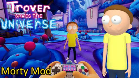 Trover Saves The Universe Morty Mod By User619 On Deviantart