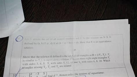 Let A Denote The Set Of All Natural Numbers And R Be The Relation On Nxn