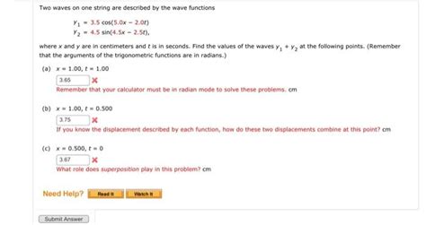 Two Waves On One String Are Described By The Wave Chegg Com