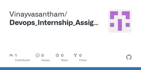 Github Vinayvasanthamdevopsinternshipassignment