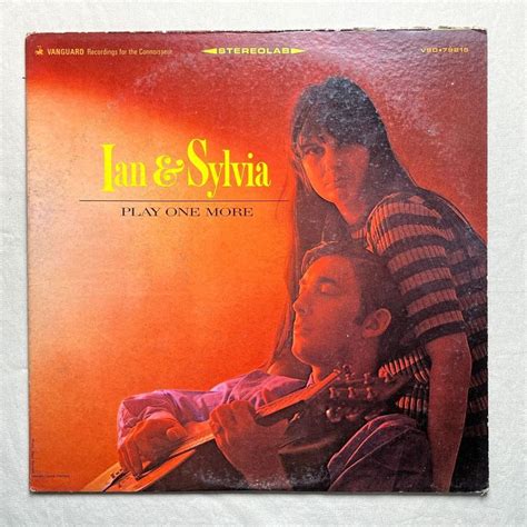 Ian And Sylvia Play One More 1966 Vinyl Lp Vanguard Vsd 79215 Vg Ebay