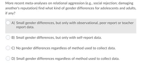 Solved More Recent Meta Analyses On Relational Aggression