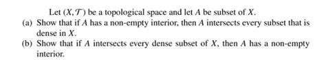 Solved Let X T ﻿be A Topological Space And Let A ﻿be