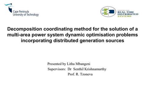 Decomposition Coordinating Method For The Solution Of A Multi Area Power System Dynamic