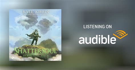 Shattersoul By Kyle Kirrin Audiobook