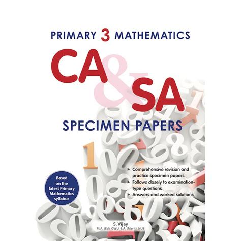 Primary 3 Mathematics Ca And Sa Specimen Papers Syllabusassessment Book