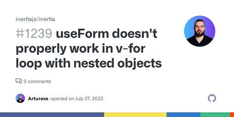 Useform Doesnt Properly Work In V For Loop With Nested Objects · Issue 1239 · Inertiajs