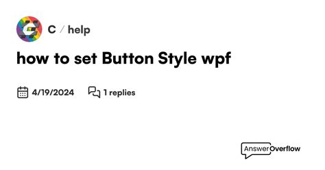 How To Set Button Style Wpf C