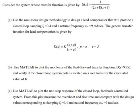 Only B And C Please 1 Consider The System Whose Transfer Function Is