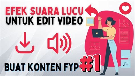 600 Efek Suara Lucu Untuk Edit Video Membuat Video Anda Lebih Keren