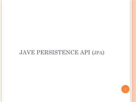 Ppt Jave Persistence Api Jpa Powerpoint Presentation Free