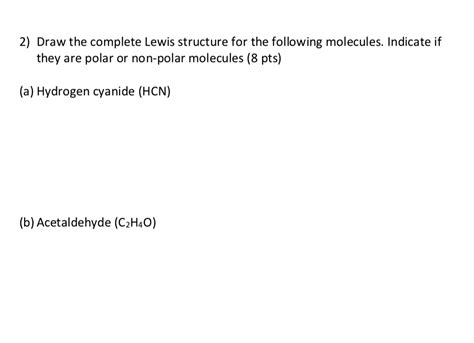 Solved 2 Draw The Complete Lewis Structure For The Following