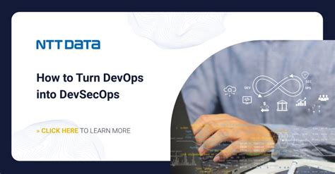 Ntt Data On Linkedin How To Turn Devops Into Devsecops