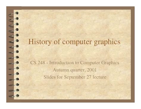 Ppt History Of Computer Graphics Cs 248 Introduction To Computer Powerpoint Presentation