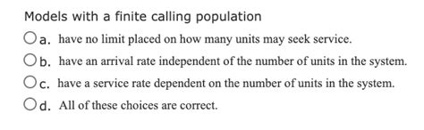 Solved Models With A Finite Calling Population O A Have No