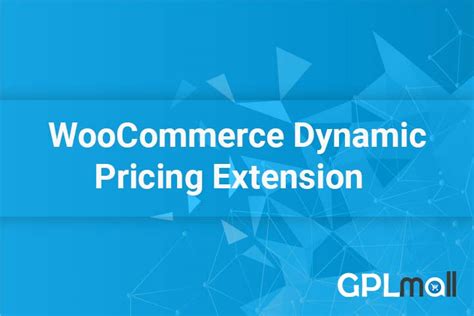 Download Dynamic Pricing Woocommerce Plugin Gpl Mall