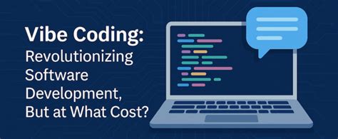 Why Vibe Coding Cant Replace Human Software Engineers