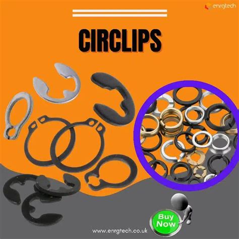 All About Circlips A Complete Guide