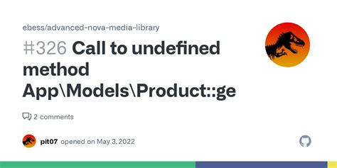 Call To Undefined Method App Models Product Getmedia Issue Ebess Advanced Nova Media