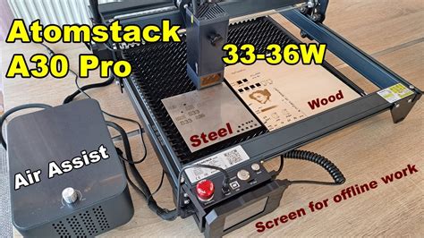 Atomstack Maker A30 Pro Laser Cutter And Engraver Review Of A