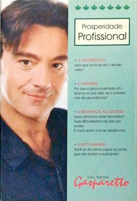 Prosperidade Profissional Luiz Antônio Gasparetto Traça Livraria E Sebo