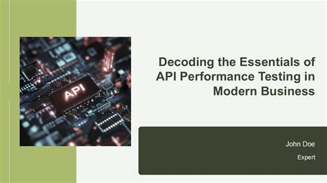 Decoding The Essentials Of Api Performance Testing In Modern Business Ppt Structure Acp