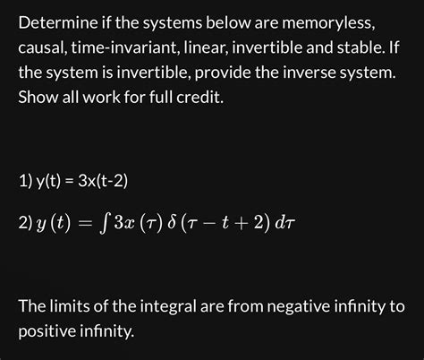 Determine If The Systems Below Are Memoryless Chegg