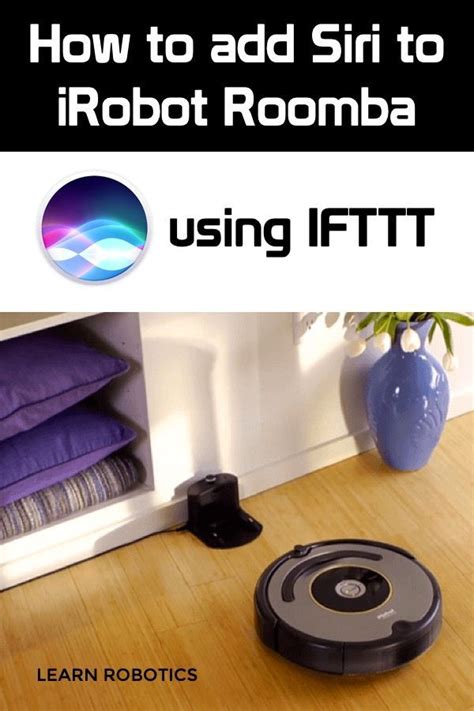 Control Irobot Roomba With Siri Tutorial Learn Robotics Irobot Roomba Roomba Learn Robotics