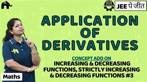 Application Of Derivatives Class 12 Maths Jee Ncert Chapter 6 Increasing Decreasing