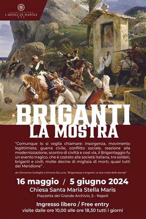 Napoli Briganti La Mostra” Una Mostra Di Documenti E Fotografie Per
