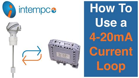 How To Use A 4 20ma Current Loop Tutorial Intempco Youtube