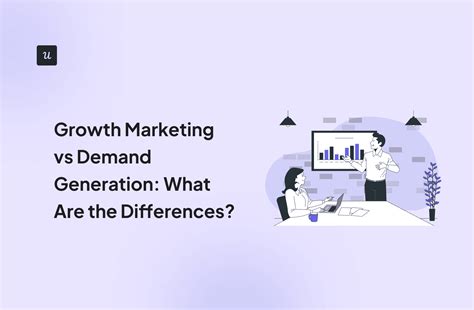 Growth Marketing Vs Demand Generation Main Differences