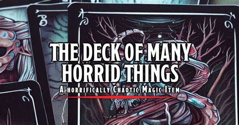 The Deck Of Many Horrid Things RPG Item RPGGeek
