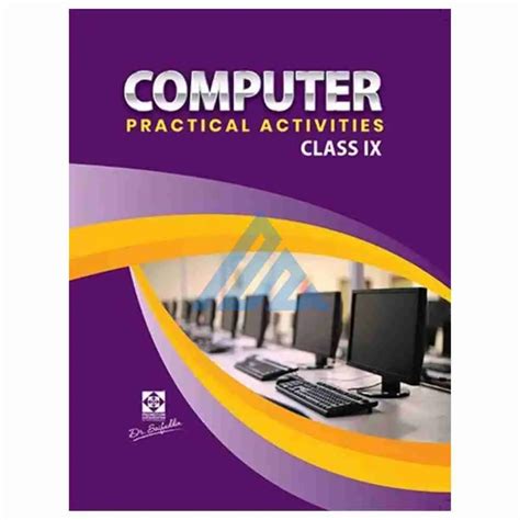 Computer Practical With Journal For Class 9 Dr Saifuddin Maryam