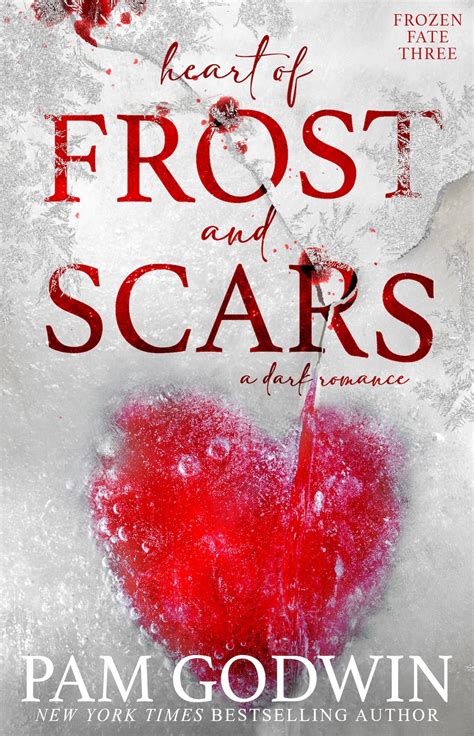 Cover Reveal Heart Of Frost And Scars By Pam Godwin Natasha Is A