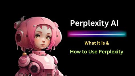 What Is Perplexity AI And How To Use It Learn Computer Science