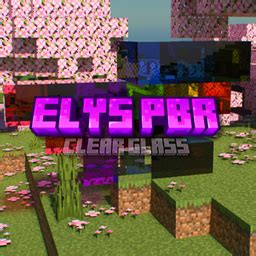 Elyspbr Clear Glass Minecraft Bedrock Texture Packs Curseforge