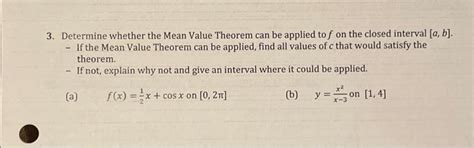 Solved Determine Whether The Mean Value Theorem Can Be Chegg Com