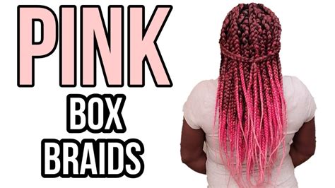 Ombre Pink Box Braids