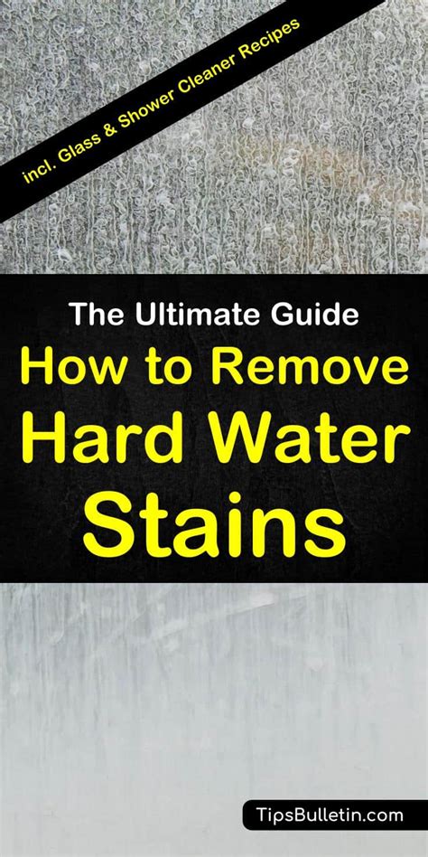 6 Clever Ways To Remove Hard Water Stains