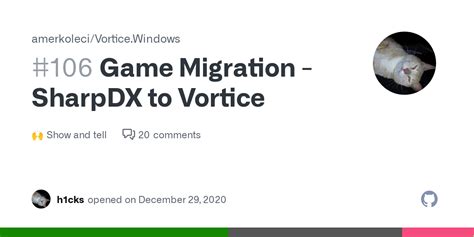 game migration sharpdx to vortice · amerkoleci vortice windows · discussion 106 · github