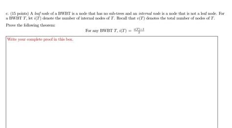 Solved C 15 ﻿points ﻿a Leaf Node Of A Bwbt Is A Node That