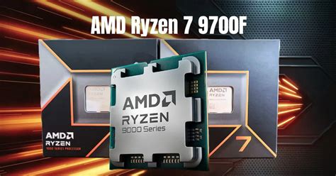 Asus Confirms Amd Ryzen 7 9700f First Zen 5 Cpu Without Integrated Graphics Kickstart Game