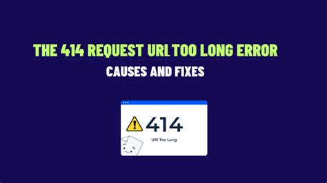 Troubleshooting The 414 Request Url Too Long Error In Wordpress