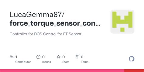 Github Lucagemma87 Force Torque Sensor Controller Controller For Ros